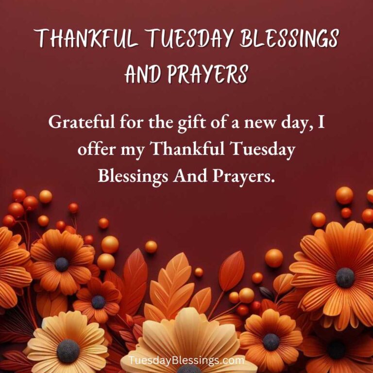 500 Thankful Tuesday Blessings And Images