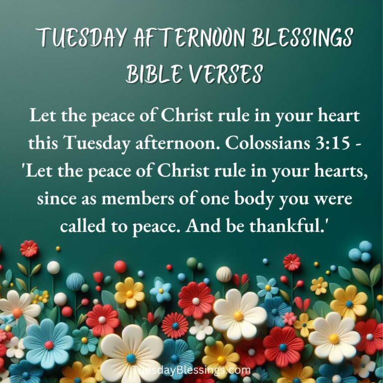 500 Tuesday Afternoon Blessings Images and Quotes