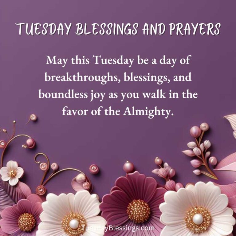 1000 Tuesday Blessings And Prayers Images