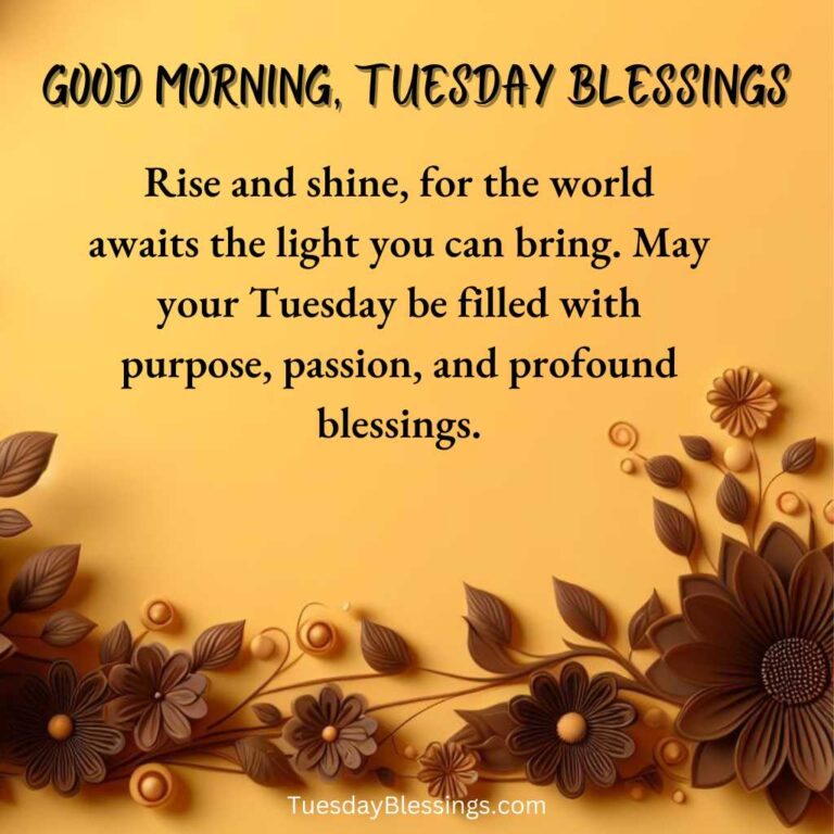 500 Tuesday Morning Blessings Images And Quotes