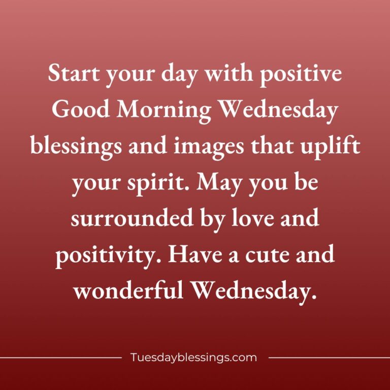 100+ Positive Good Morning Wednesday Blessings